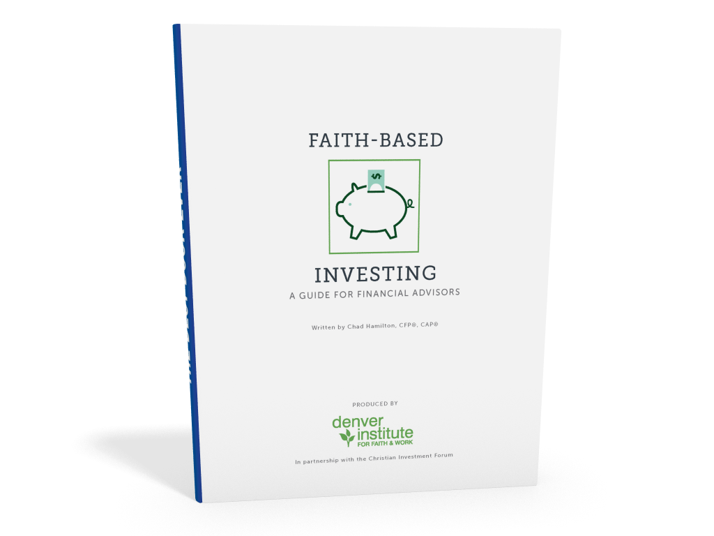 Faith-Based Investing: A Guide for Financial Advisors - Denver ...